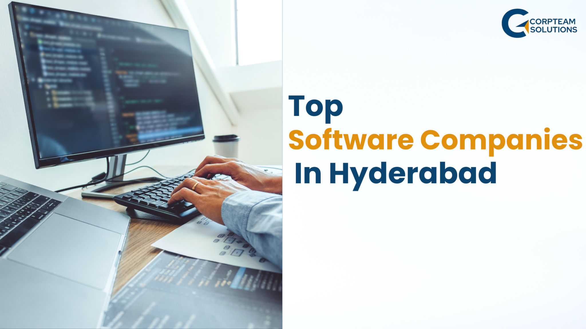 The Top Software Companies in Hyderabad In 2024 - CorpTeam
